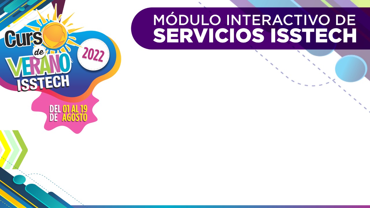 ISSTECH - Instituto de Seguridad Social de los Trabajadores del Estado ...